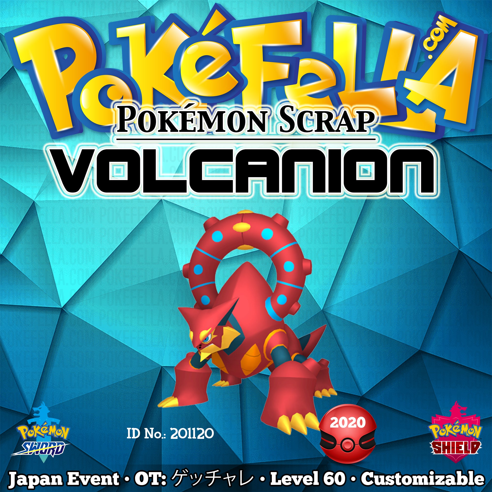 Pokémon Scrap Volcanion • OT: ゲッチャレ • ID No. 201120 • Japan 2020 Event ...